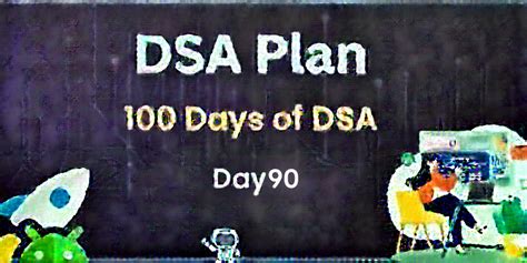 Day 90 Of 100 Days Dsa Coding Challenge Dev Community