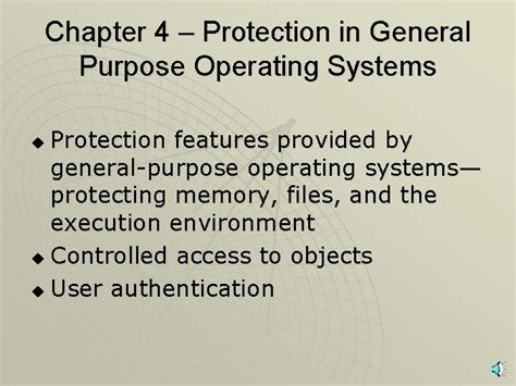 Chapter 4 Protection In General Purpose Operating Systems