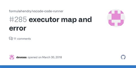 Executor Map And Error Issue Formulahendry Vscode Code Runner GitHub