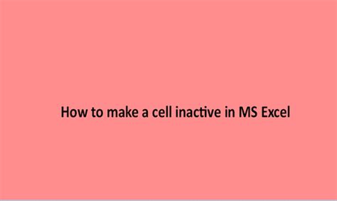 How To Make A Cell Inactive In Ms Excel Basic Excel Tutorial