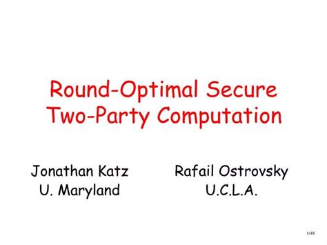 Ppt Round Optimal Secure Two Party Computation Powerpoint