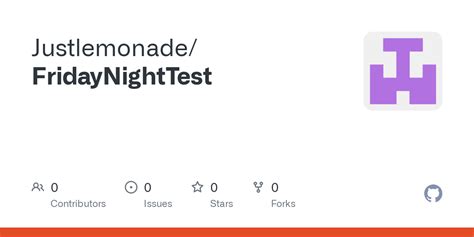 GitHub Justlemonade FridayNightTest