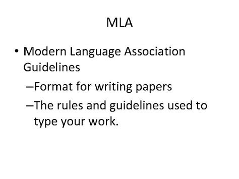MLA Style Guidelines Modern Language Association MLA Modern