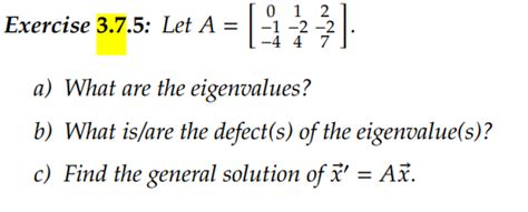 solved exercise 3 7 5 let a ⎣⎡0−1−41−242−27⎦⎤ a what are