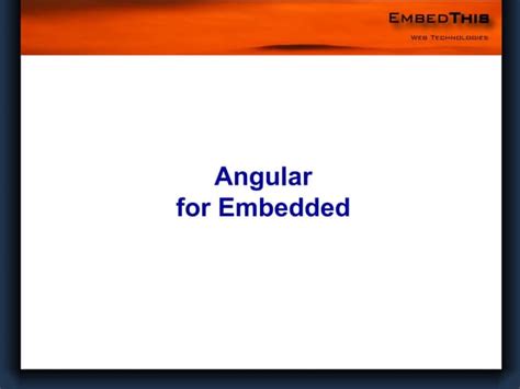 Embedthis Angular Ppt