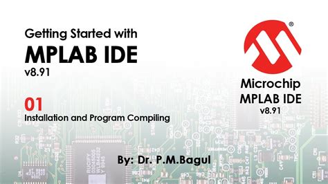 Mplab Ide V891 Installation And Pic18f4520 Code Compilation Sppu Te