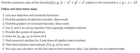 Solved Find The Maximum Value Of The Function Fx Y Z