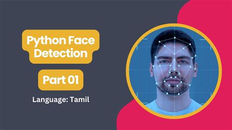 Python Face Detection Tutorial Tamil Part 01 Youtube