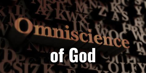Atheist Objection To Theism 3 Omniscience Of God Argumentlords Library