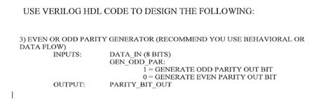 solved use verilog hdl code to design the following 3 even