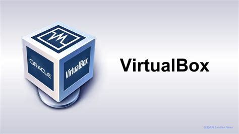 [下载] 开源虚拟机virtualbox V7 1 12发布 增强对linux Kernel 6 16的支持提高稳定性 蓝点网