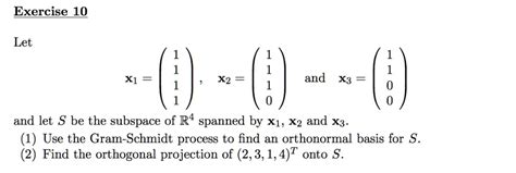 solved exercise 10 let âŽ¡1âŽ¤ âŽ¢1âŽ¥ âŽ¢1âŽ¥ âŽ¢0âŽ¥ âŽ£0âŽ¦ xâ‚ âŽ