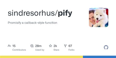 Github Sindresorhuspify Promisify A Callback Style Function
