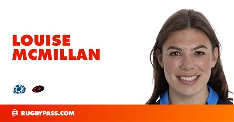 Louise Mcmillan Rugby Bio News Stats Age Height And Team Rugbypass
