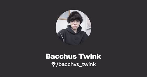 Bacchus Twink Find Bacchus Twink Onlyfans Linktree