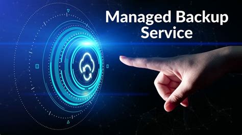 8 Benefits Of Managed Backup Services