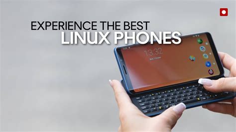 What Is The Most Reliable Solution To Have A Linux Mobile Phone