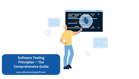 Software Testing Principles — The Comprehensive Guide Software
