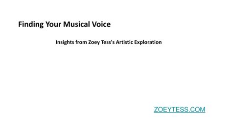 Ppt Finding Your Musical Voice Insights From Zoey Tess S Artistic Exploration Powerpoint