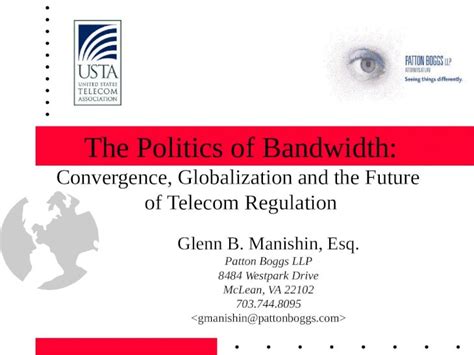 Ppt The Politics Of Bandwidth Convergence Globalization And The