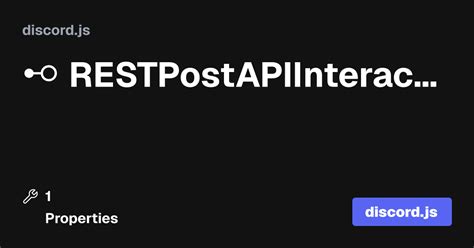 Restpostapiinteractioncallbackquery Discordjs 14173 Discordjs