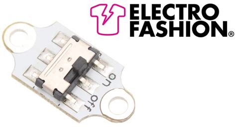 Electro Fashion Sewable Slide Switch 6V 30mA Wiltronics