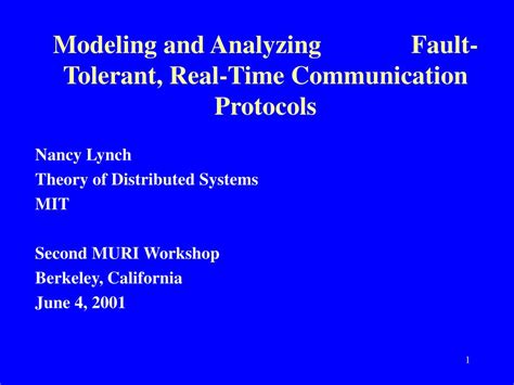 Ppt Modeling And Analyzing Fault Tolerant Real Time Communication Protocols Powerpoint