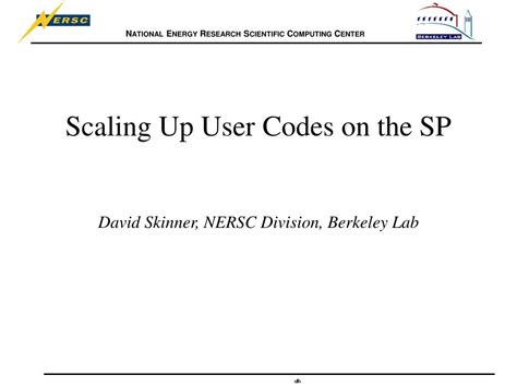 ppt scaling up user codes on the sp nersc division guide powerpoint
