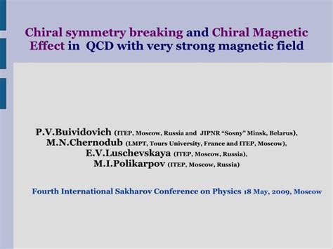 Ppt Chiral Symmetry Breaking And Chiral Magnetic Effect In Qcd With Very Strong Magnetic Field