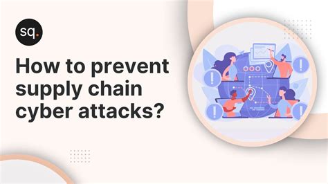 How To Prevent Supply Chain Cyber Attacks Cyber Security Awareness