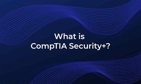 Comptia Security 란 무엇인가 필수 가이드 • Cbtproxy