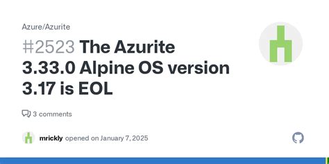 The Azurite 3330 Alpine Os Version 317 Is Eol · Issue 2523 · Azure