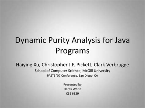 Ppt Dynamic Purity Analysis For Java Programs Powerpoint Presentation