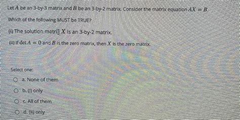 Solved Equation AX B Let A Be An By Matrix And B Be An Chegg Com