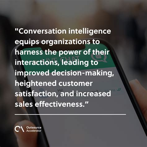 Introducing Conversation Intelligence Uses Benefits And Challenges Outsource Accelerator
