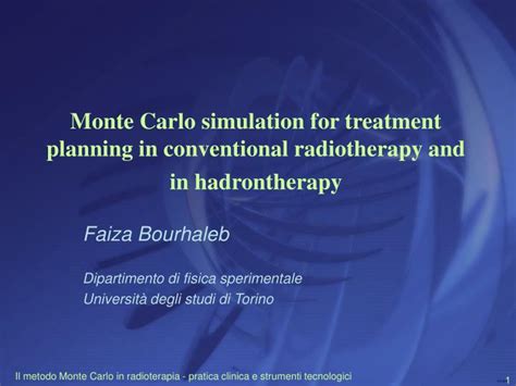 Ppt Monte Carlo Simulation For Treatment Planning In Conventional Radiotherapy And In
