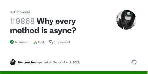 Why Every Method Is Async Discussion 9868 Dotnet Maui GitHub