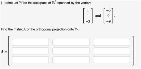 Solved Point Find A Non Zero Vector X Perpendicular To Chegg Com