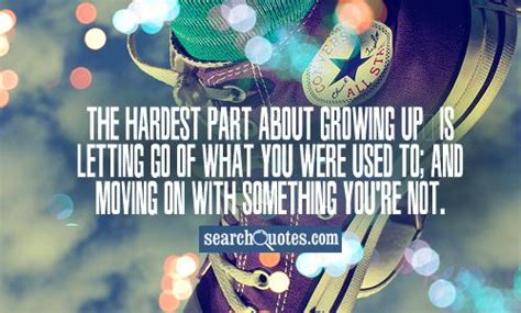 Quotes About Maturing And Growing Up Quotesgram