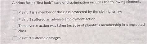 Solved A prima facie ("first look") ﻿case of discrimination | Chegg.com