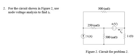 solved for the circuit shown in figure 2 node voltage
