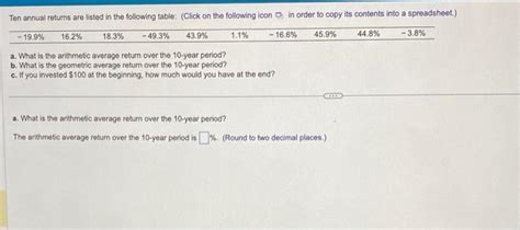 Solved A What Is The Arithmetic Average Return Over The 10