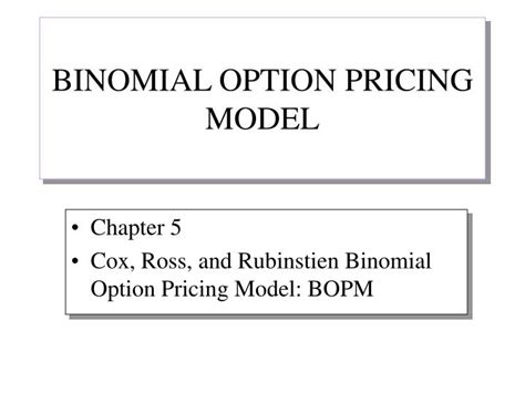 PPT BINOMIAL OPTION PRICING MODEL PowerPoint Presentation Free Download ID
