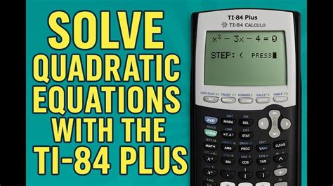 Ti 84 Plus Solving Quadratic Equation Youtube
