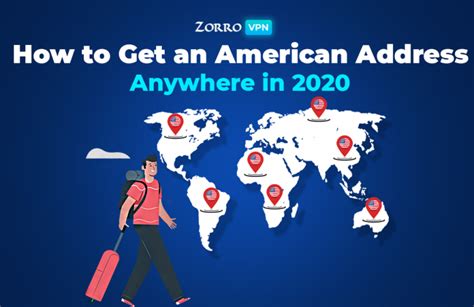 How To Get An American Address Anywhere In 2020 With VPN