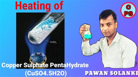 Decomposition Heating Of Copper Ii Sulfate Pentahydrate Cuso4 5h2o L Chemistry By Pawan