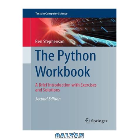 دانلود کتاب The Python Workbook A Brief Introduction With Exercises And Solutions بلیان