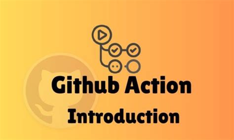 Github Actions Key Components With Use Cases And Examples Cloudcuddler