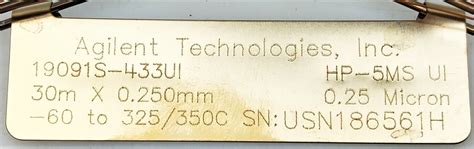 Used Agilent Hp 5ms Ui 19091s 433ui Capillary Column 30m X 025mm X 025µm For Sale At Chemis