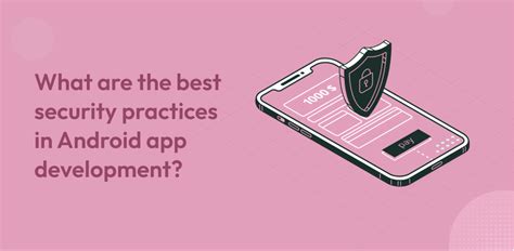 Best Security Practices In Android App Development Enfin